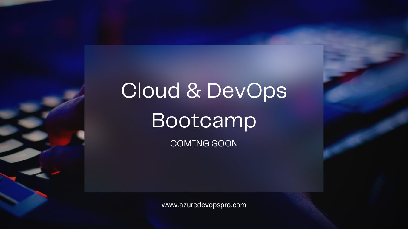 Cloud & DevOps Bootcamp - 2023 - Azure DevOps Pro